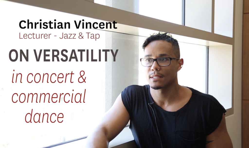 Little Lecture: Christian Vincent on Versatility in Dance